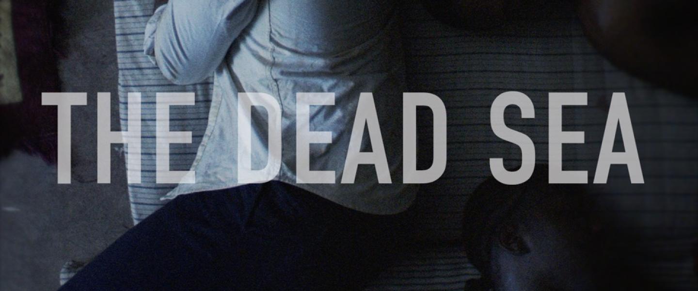 Press Release: Launch of new migrant film trailer ‘The Dead Sea ...